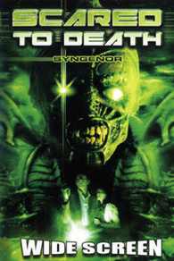 Scared to Death DVD Release Date April 22, 2008 (Syngenor)